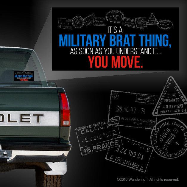 "Military Brat Thing" Vehicle Sticker – Wandering I